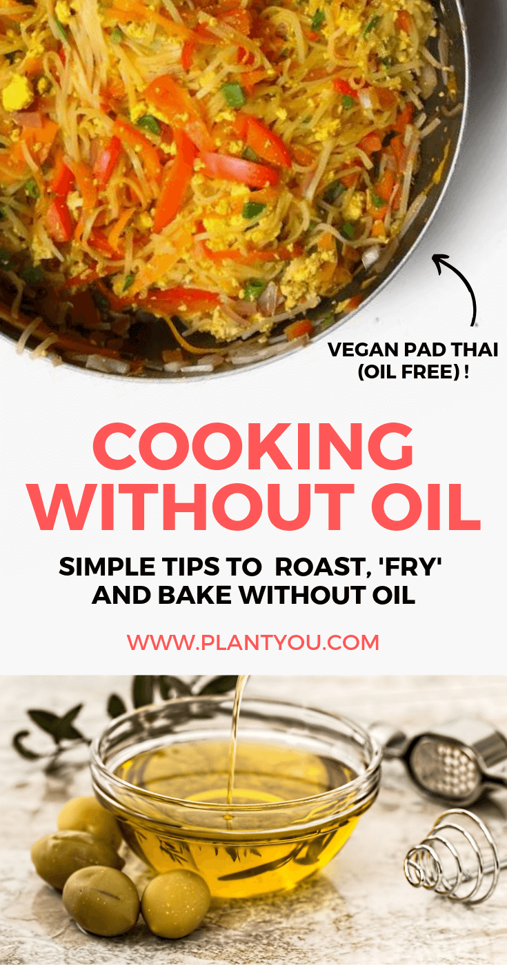 Oil-Free Cooking Guide: Baking, Frying and Roasting Without It - PlantYou