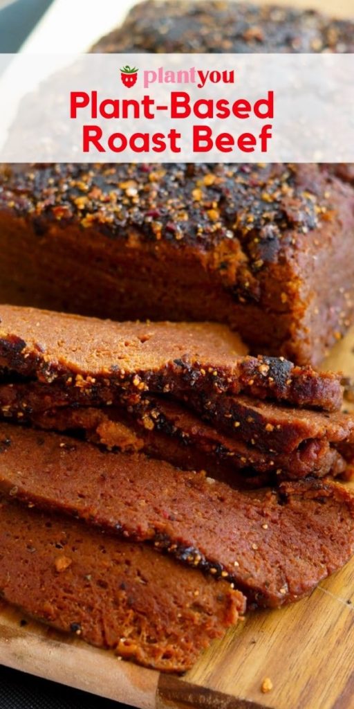 Vegan Roast Beef Recipe - PlantYou