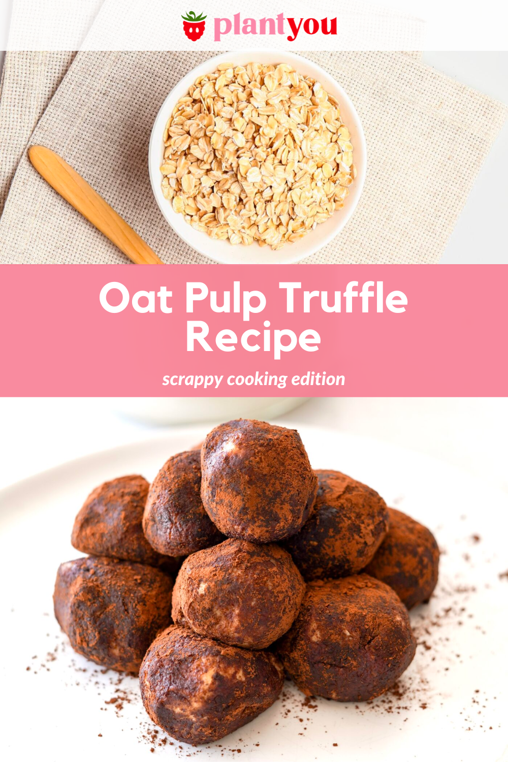 Oat Pulp Truffle Recipe - PlantYou