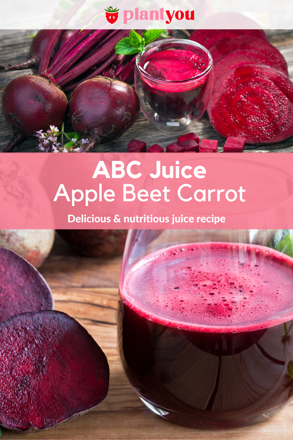 ABC Juice (Apple Beet Carrot Juice) - PlantYou
