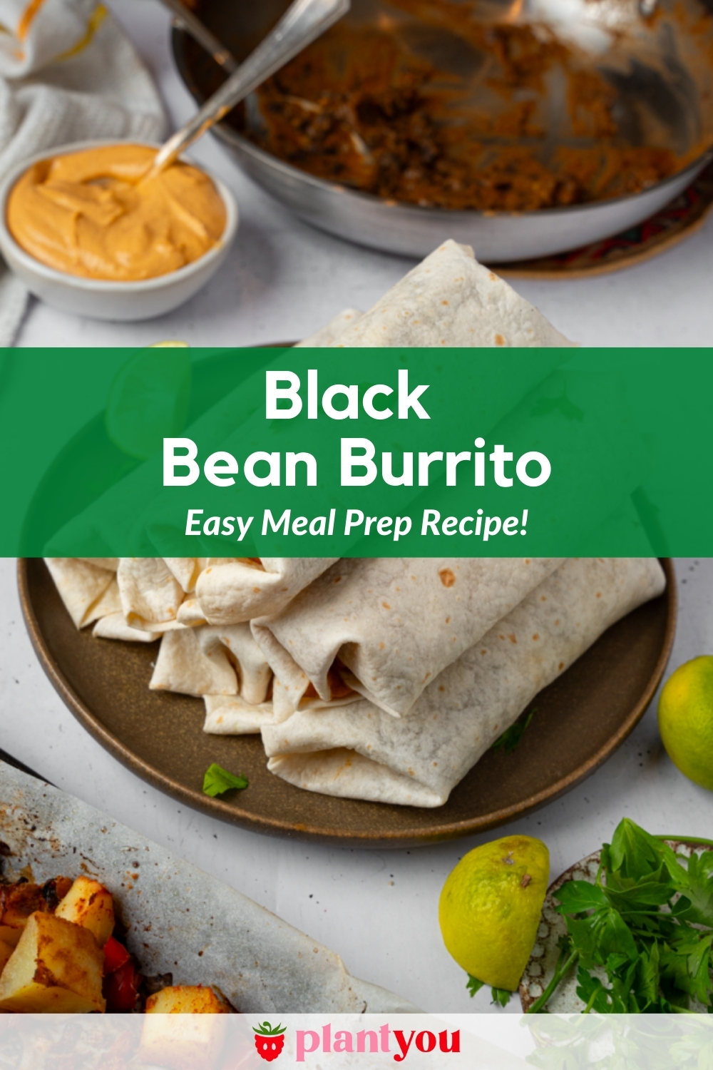 Black Bean Burrito - PlantYou