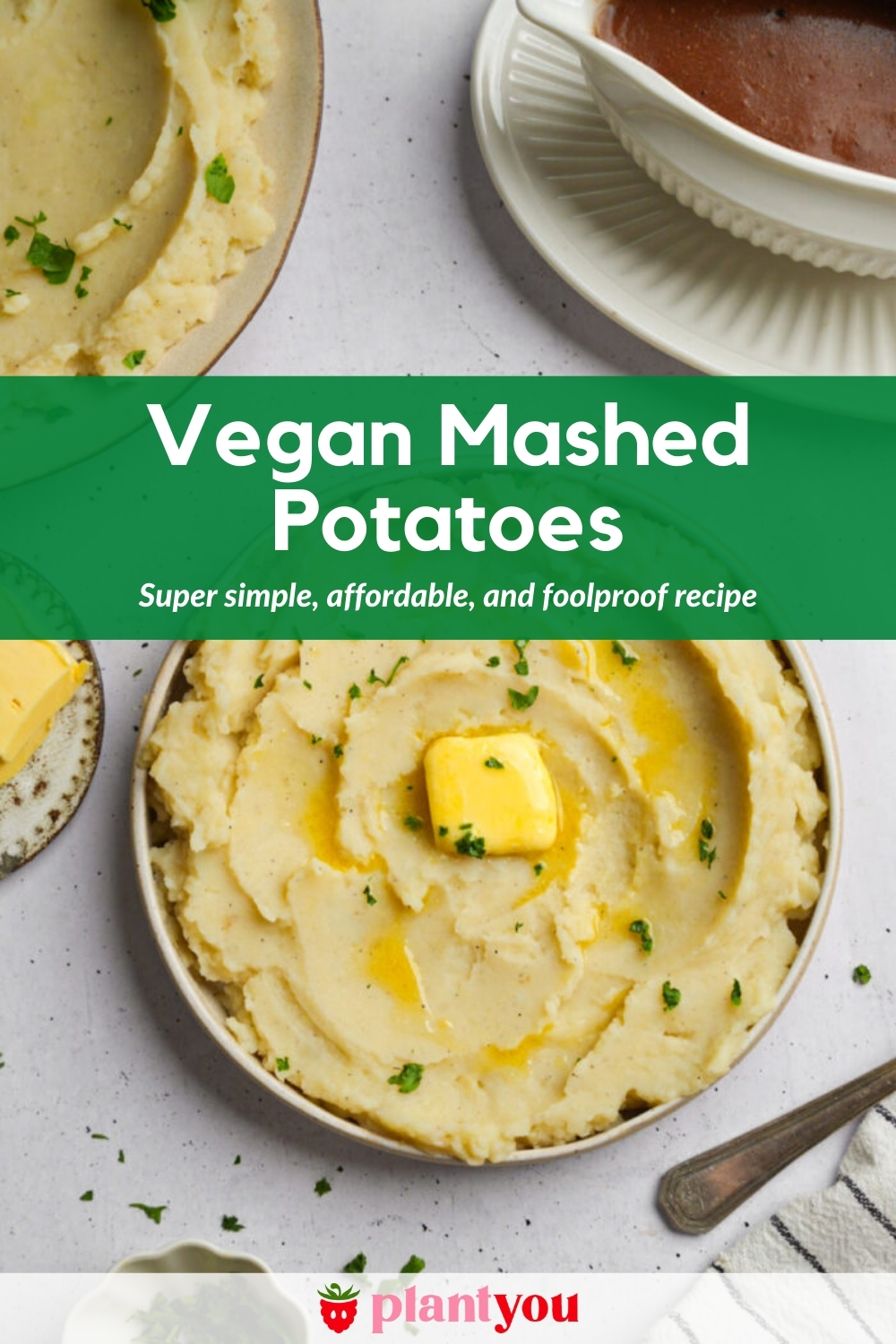 Vegan Mashed Potatoes - PlantYou
